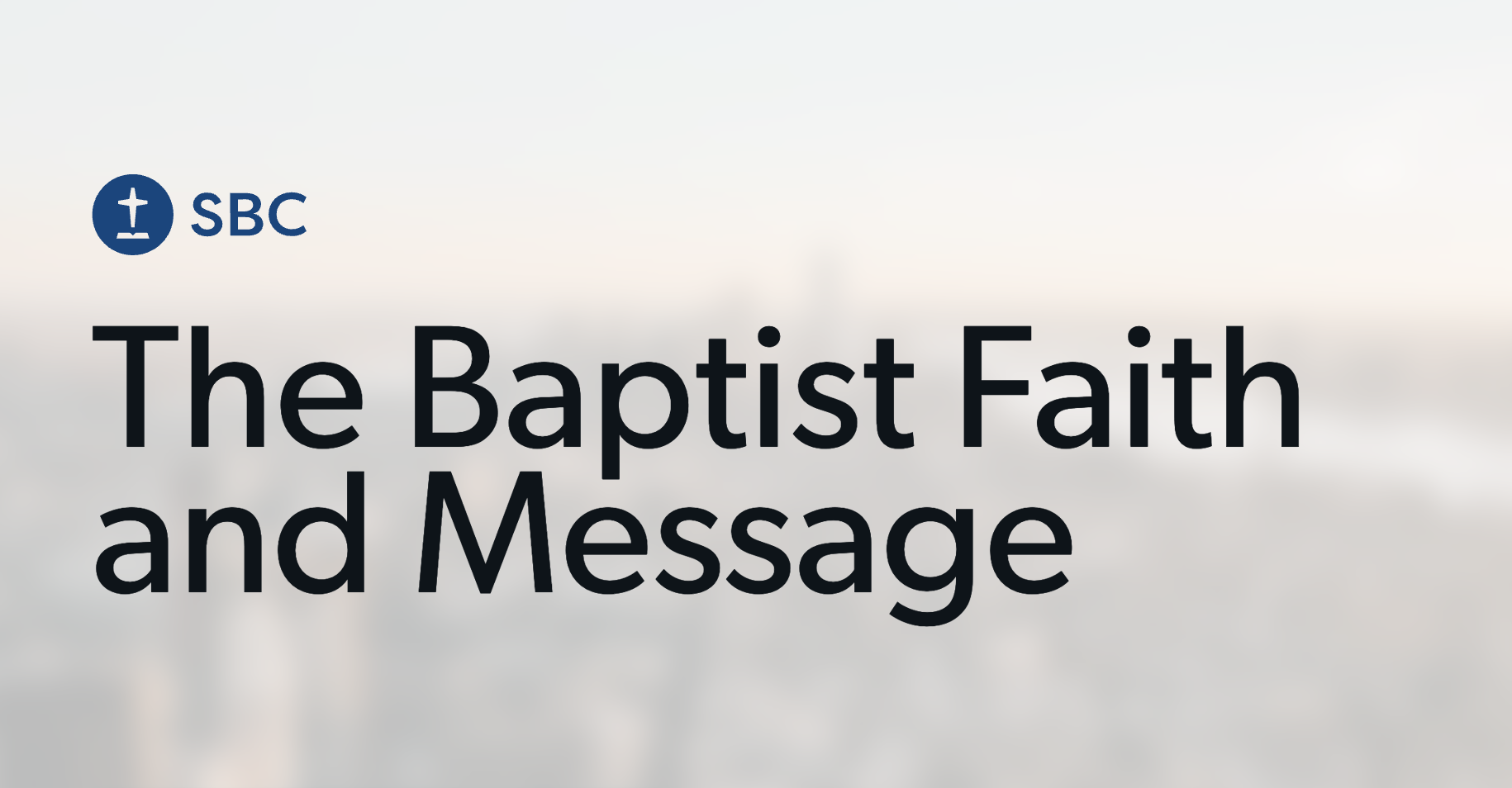 FIRST-PERSON: Southern Baptist churches, confessional statements and ...